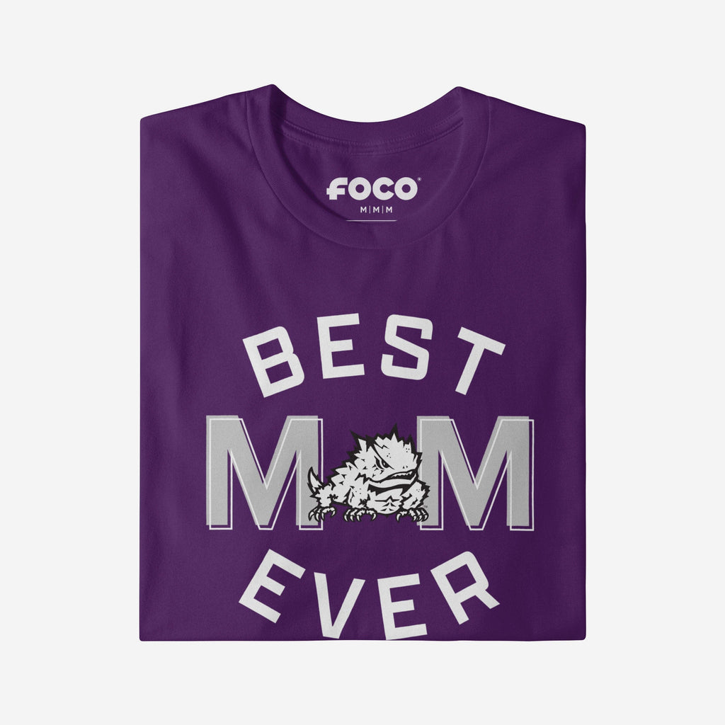 TCU Horned Frogs Best Mom Ever Arched T-Shirt FOCO