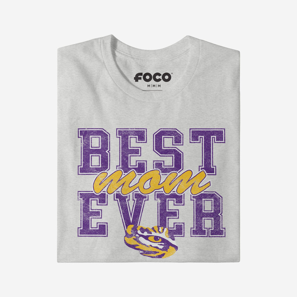 LSU Tigers Best Mom Ever Stacked T-Shirt FOCO