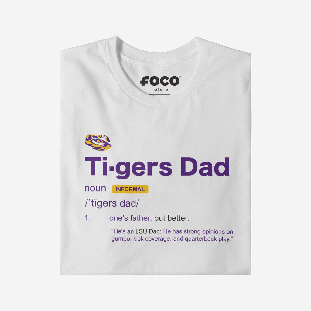 LSU Tigers Dad Definition T-Shirt FOCO