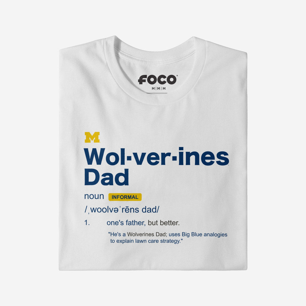 Michigan Wolverines Dad Definition T-Shirt FOCO