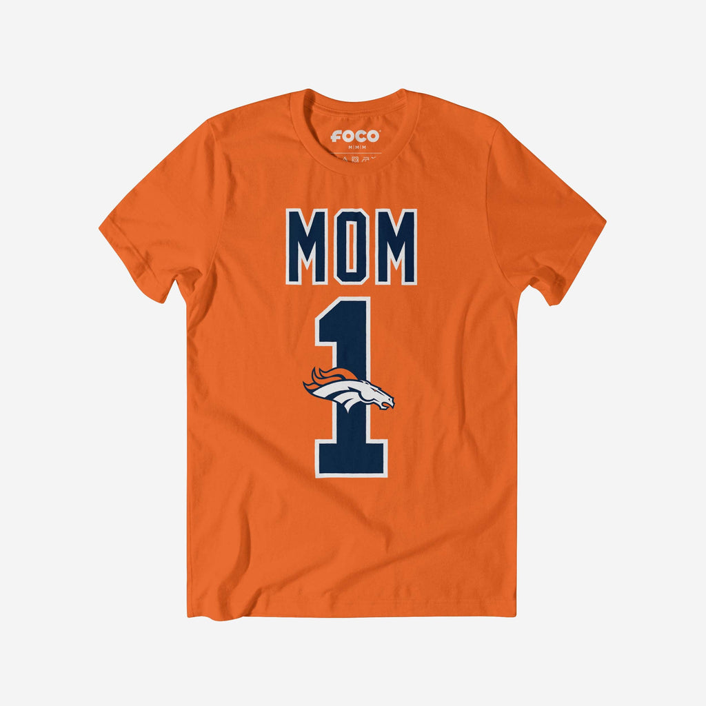 Denver Broncos Number 1 Mom T-Shirt FOCO